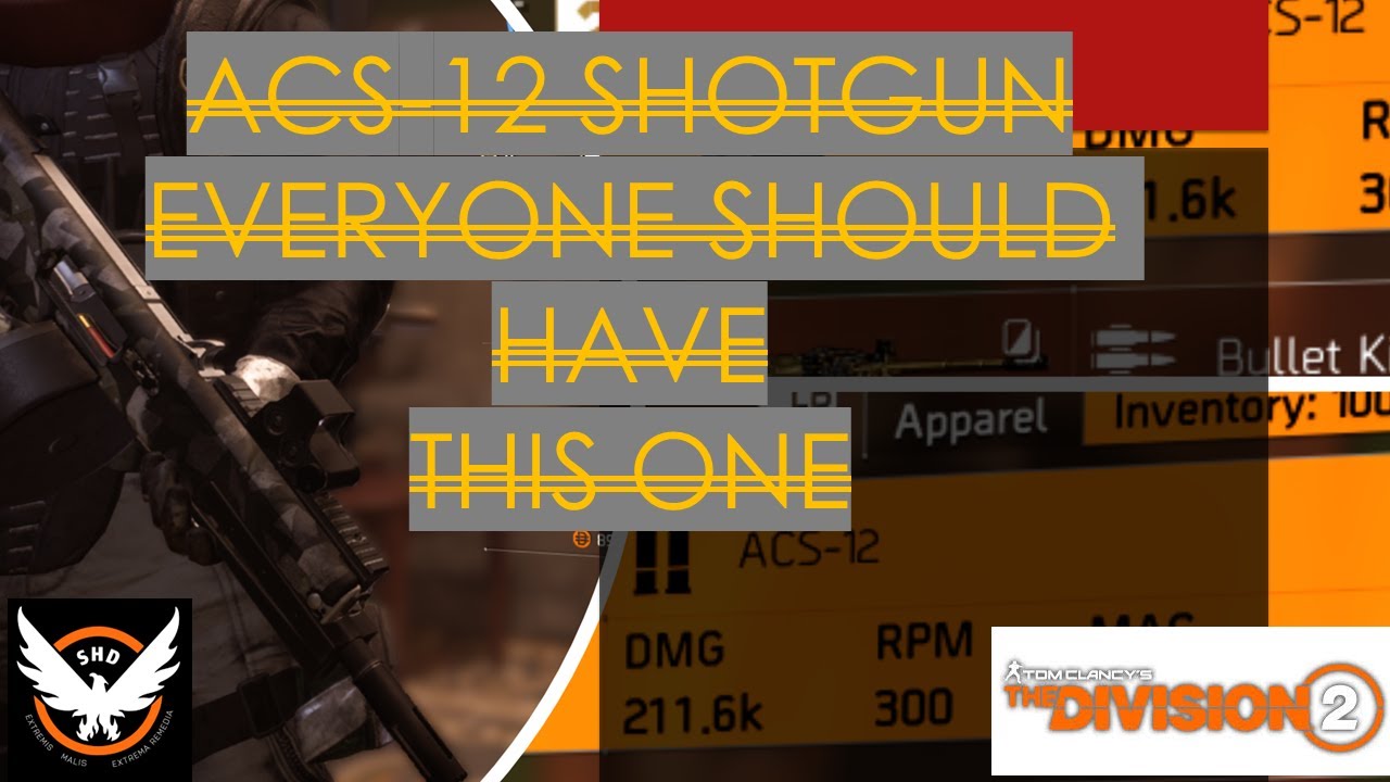DIVISION 2 | ACS 12 SHOTGUN - YouTube