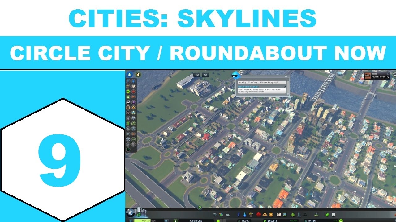 Let's Play Cities: Skylines - Circle City / Roundabout Now - Episode 09 ...