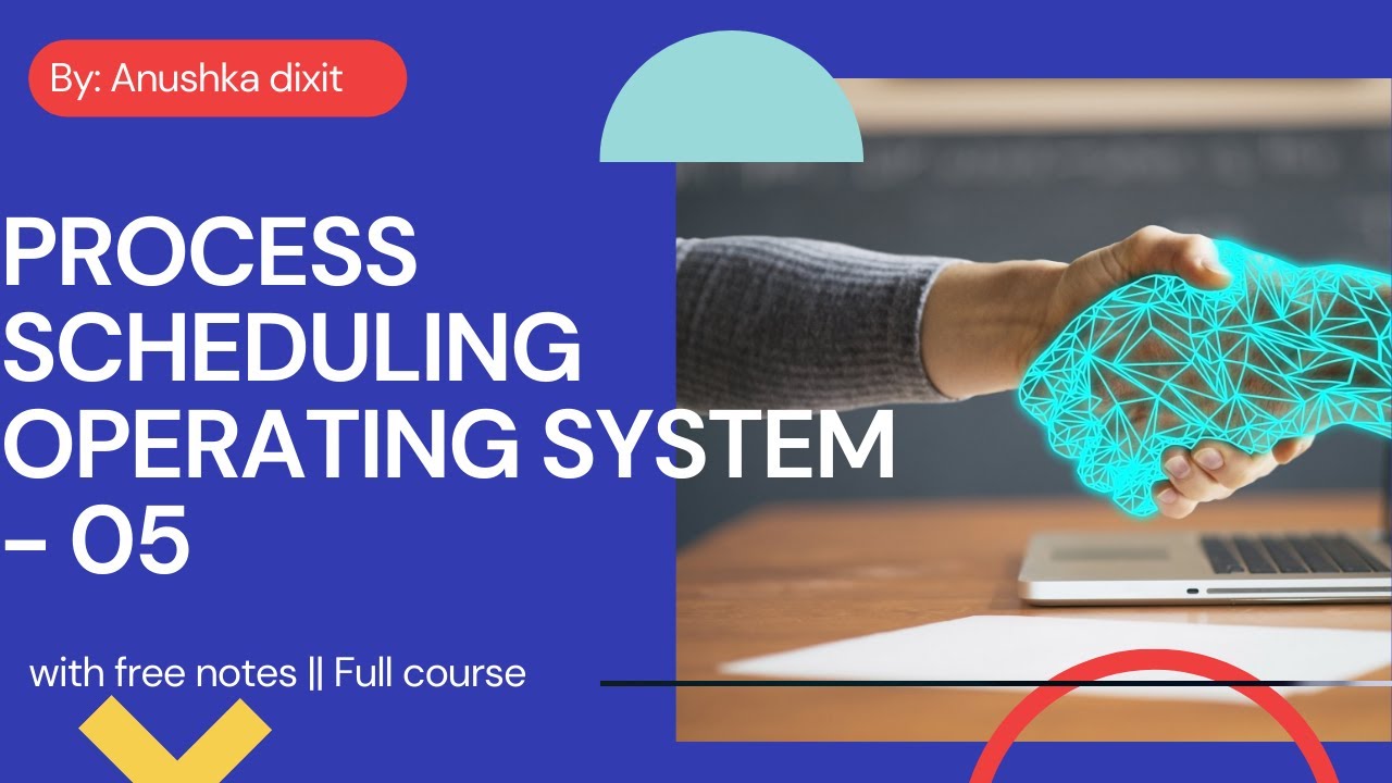 Process Scheduling| Schedular| Operating System Full Course |free Notes