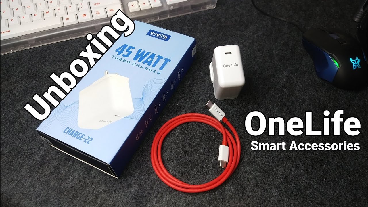 Unboxing *45 WATT TURBO CHARGER* by One Life Smart Accessories | Dipesh ...