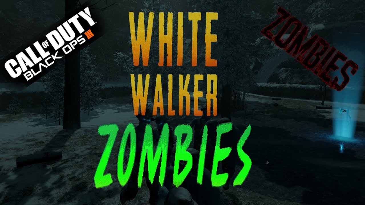 White Walker Zombie Battle: Zombies Custom Map (Call of Duty Black Ops ...