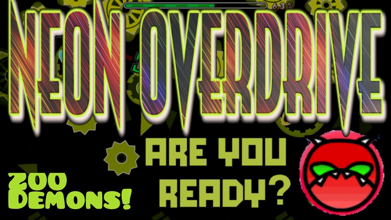 Neon Overdrive - By: Gboy 200th Demon! - YouTube