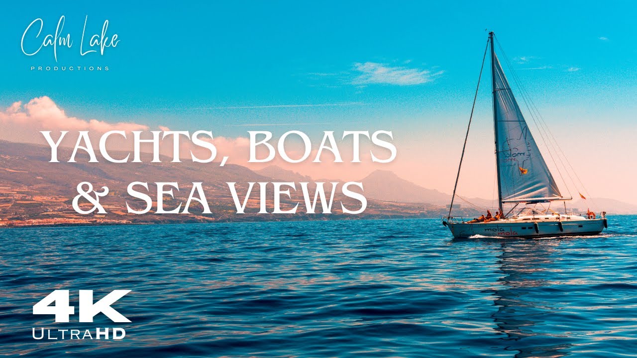 4K UHD Sailing Yachts and Stunning Boats in Seaside Paradise - Relaxing ...