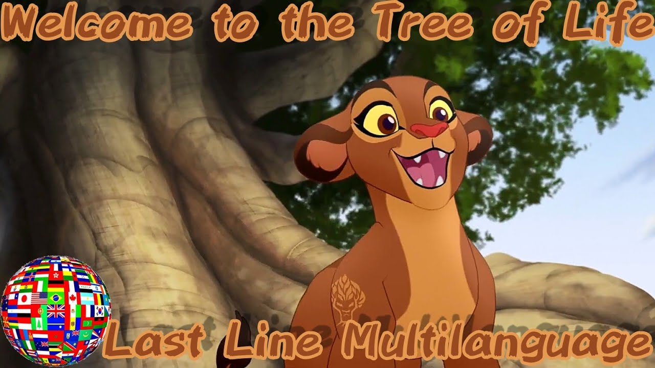 The Lion Guard | Welcome to the Tree of Life - Last Line Multilanguage ...