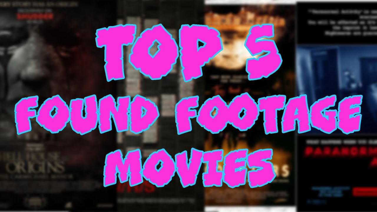 My Top 5 Favorite Found Found Footage Movies! - YouTube
