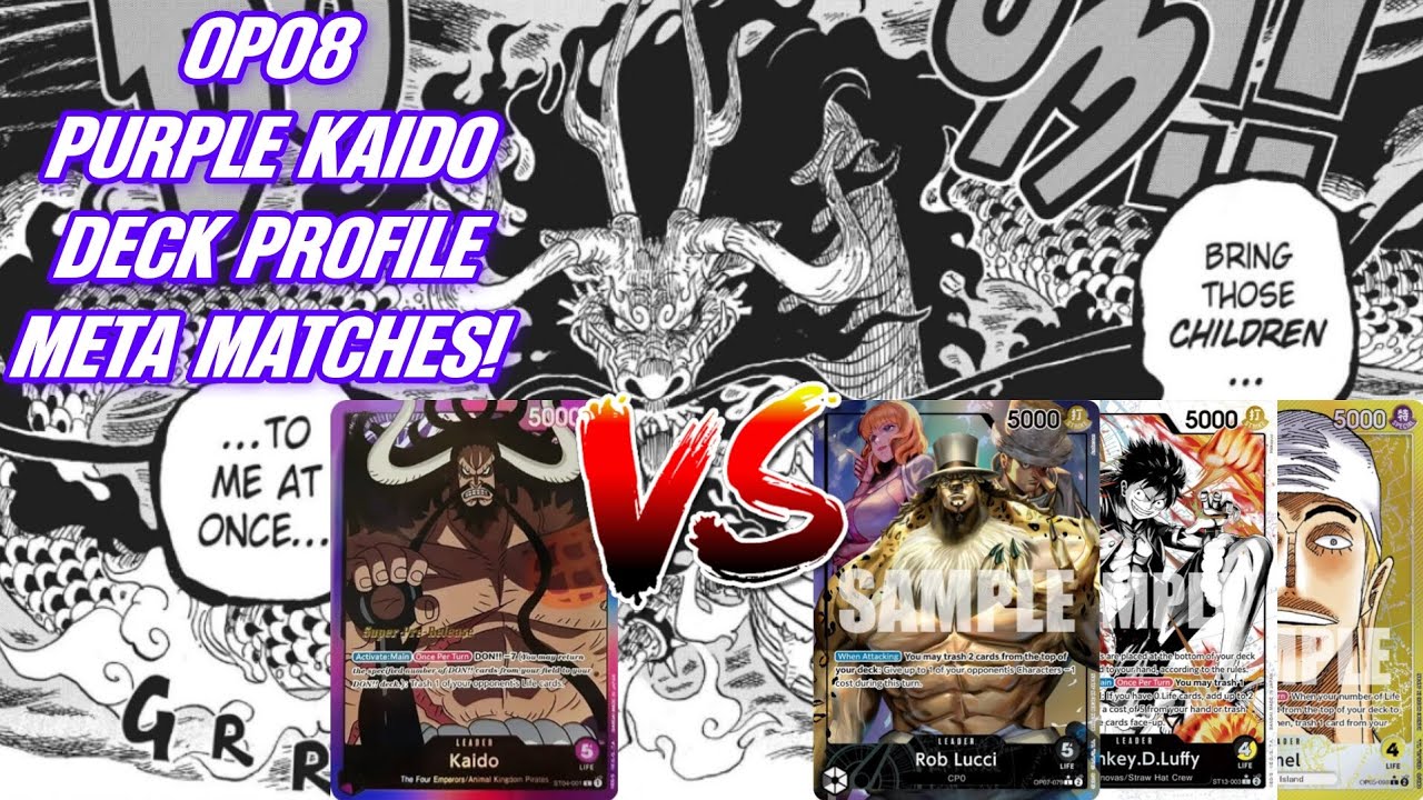 PURPLE KAIDO OP08 DECK PROFILE & META MATCHES VS LUCCI, LUFFY, AND ENEL ...