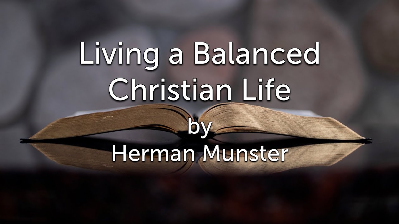 Living a Balanced Christian Life: 1 Corinthians 10 - YouTube