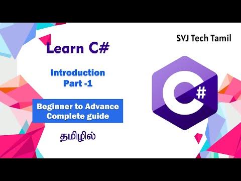 Part 1 - Learn C# in Tamil - Introduction | Beginner to Advance ...
