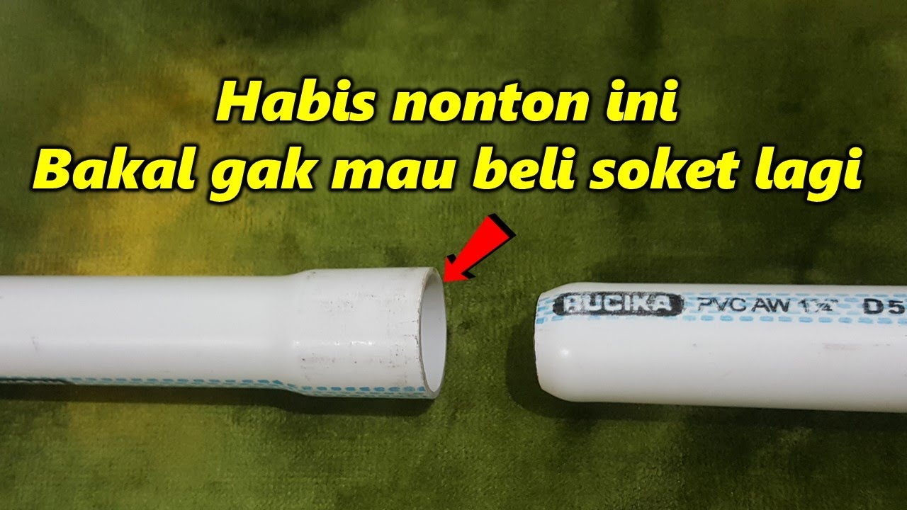 Cara bikin soket sambungan pipa sendiri. Aliran air lebih lancar dan ...