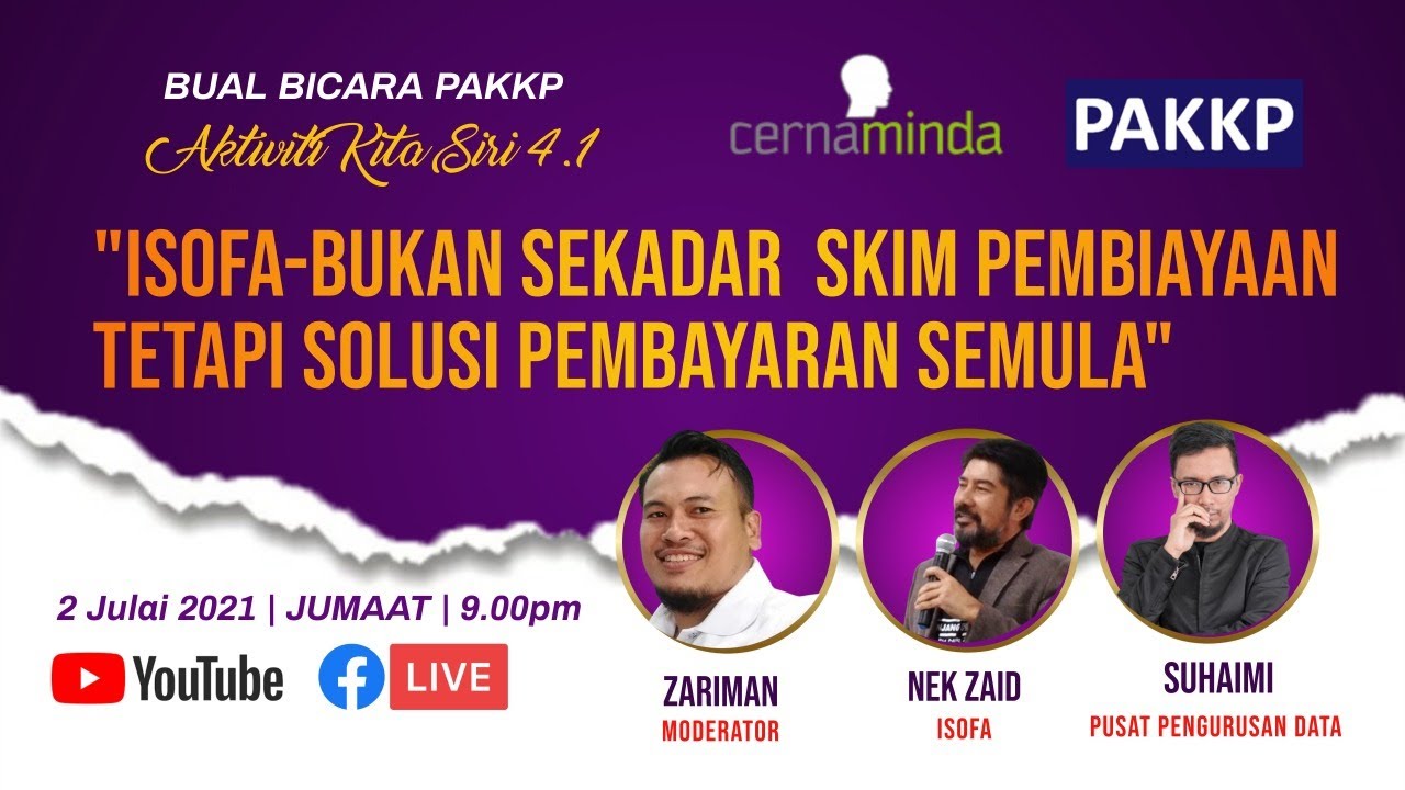 BUAL BICARA PAKKP : ISOFA - Bukan sekadar Skim Pembiyaan. Tetapi Solusi ...
