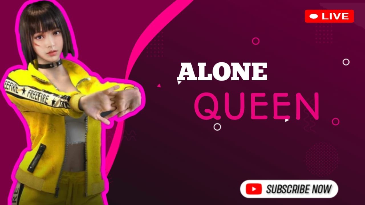 ALONE QUEEN FF IS LIVE!!!! - YouTube