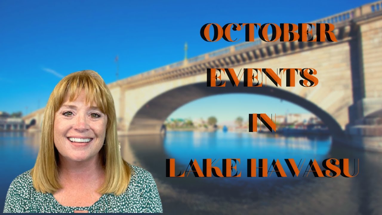 What events are happening in Lake Havasu in the month of October # ...