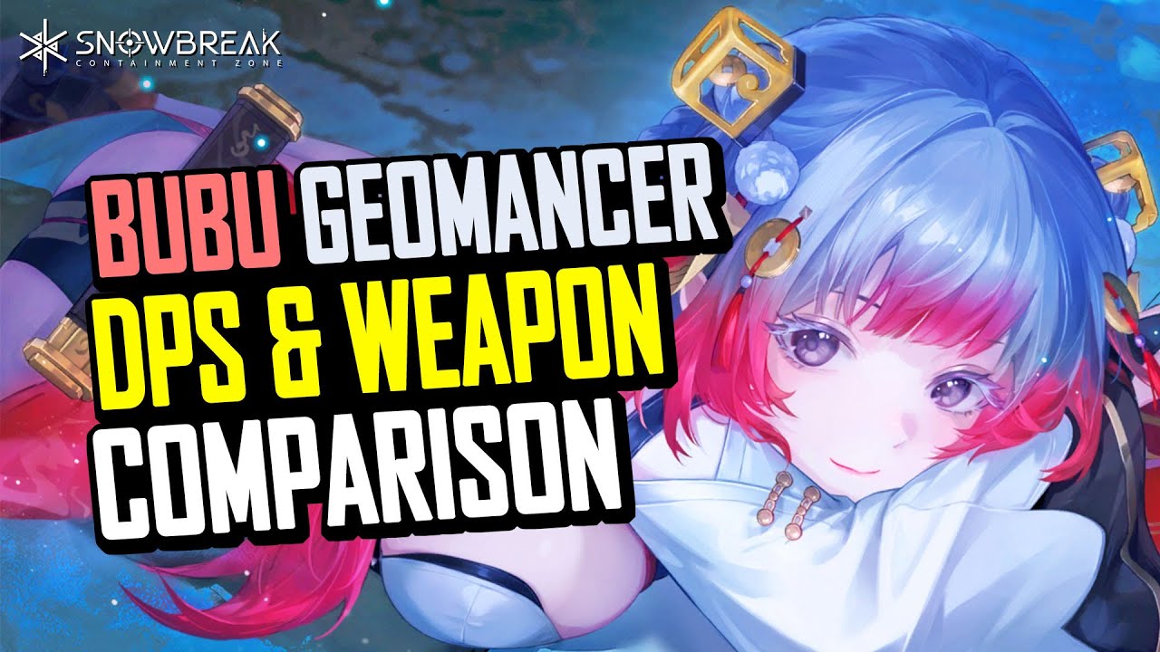 BUBU THE GEOMANCER WEAPON COMPARISON & LOGISTIC | Maze of Darkness ...