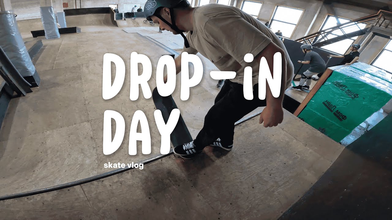 FIRST DROP-IN | 1 DAY IN SKATEPARK - YouTube