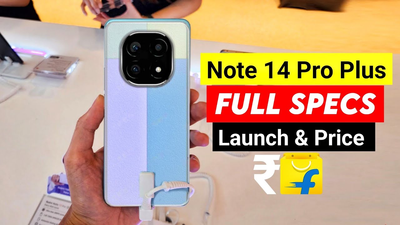 Redmi Note 14 Pro Plus Full Specs & Launch Date in India | Redmi Note ...