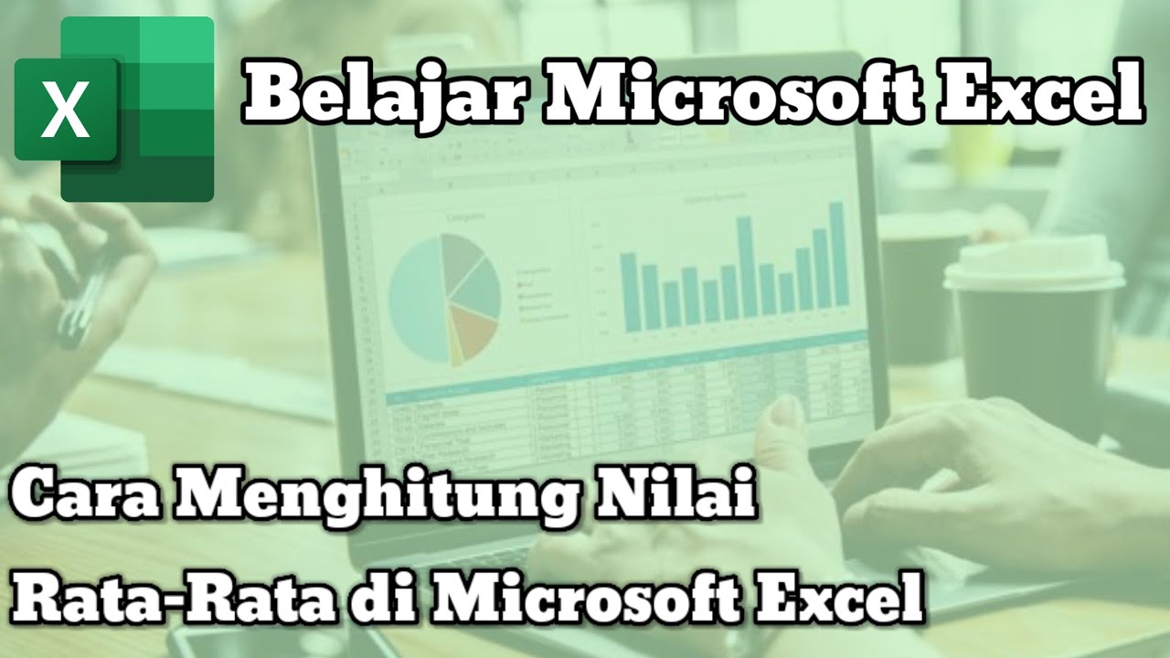 Cara Menghitung Nilai Rata-Rata di Microsoft Excel - YouTube
