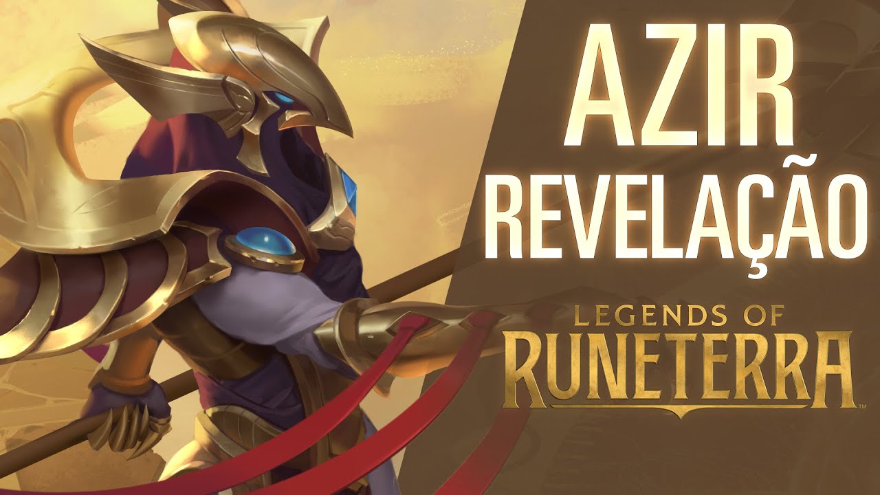 Revelação de Azir | Novo Campeão – Legends of Runeterra - YouTube