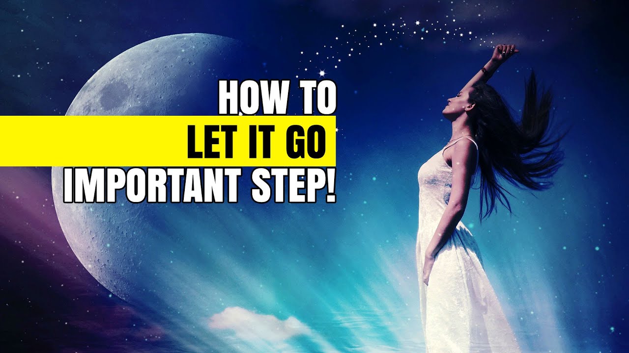 How to Let it Go [Important LOA step!] - YouTube