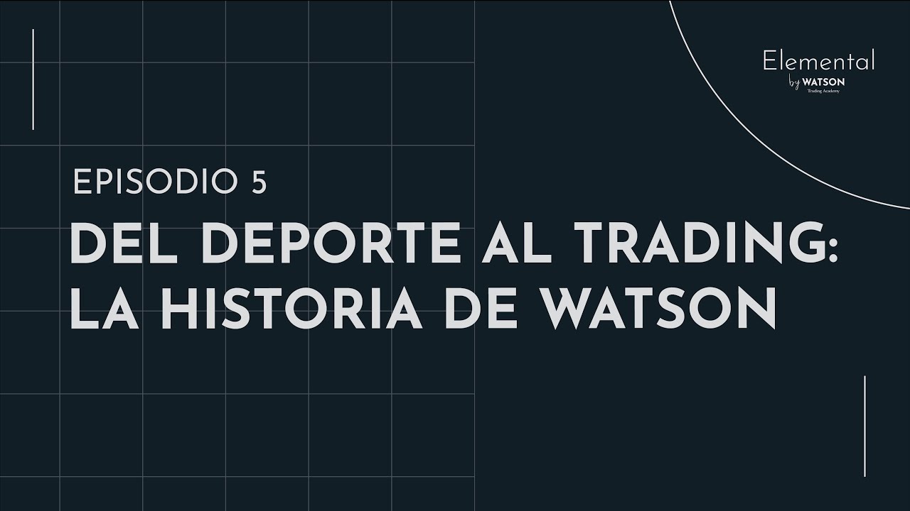 Del deporte al trading: la historia de Watson | Elemental, una charla ...