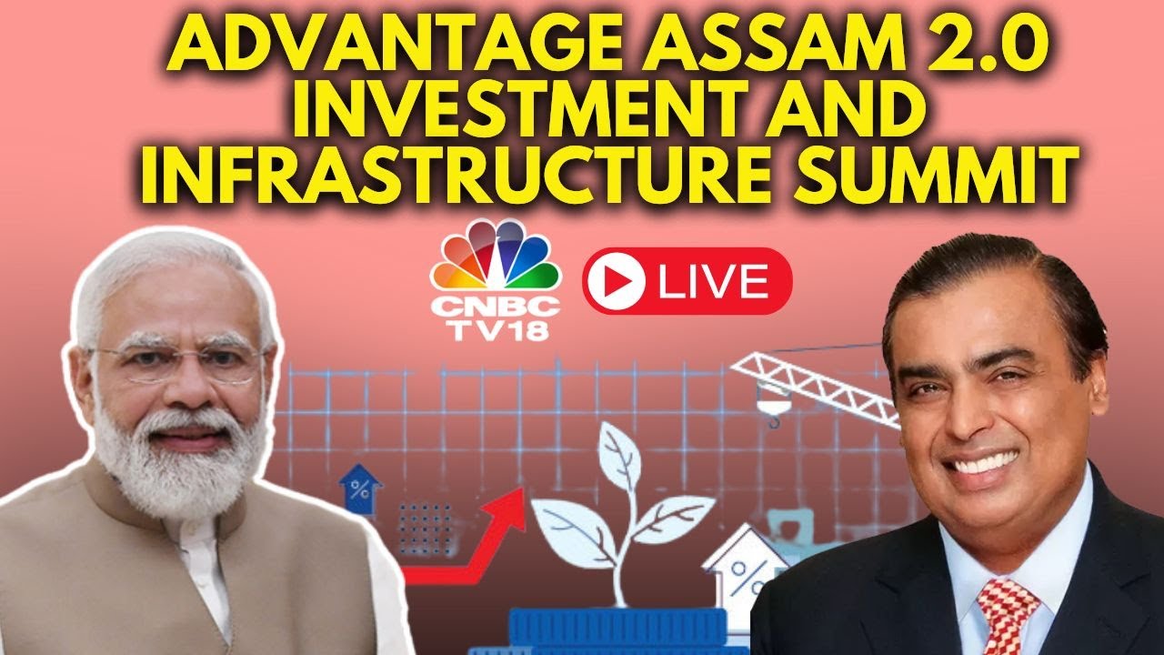 LIVE | Mukesh Ambani At Advantage Assam 2.0 Investment and ...