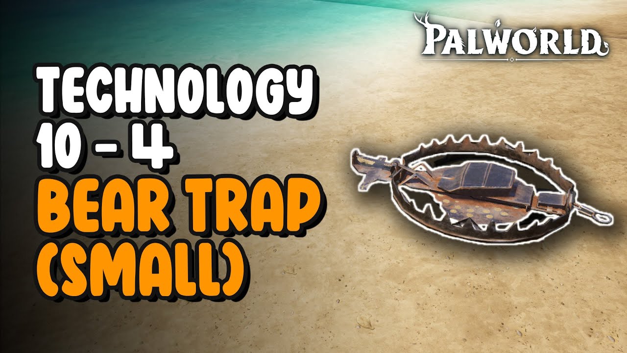 10-4 Bear Trap Small | Palworld - YouTube