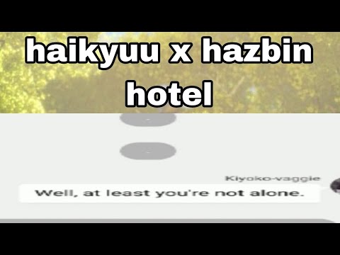 HAIKYUU TEXT: haikyuu x hazbin hotel||part 1 - YouTube