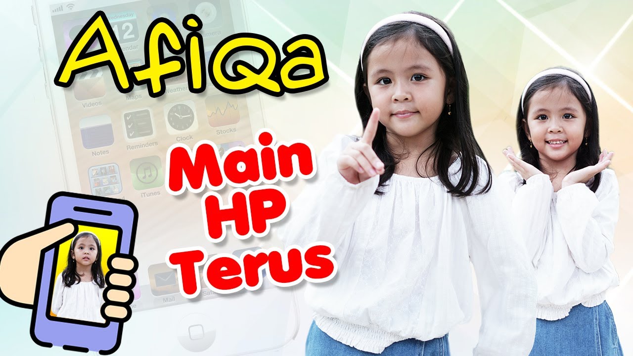 MAIN HP TERUS || Lagu Terbaru Afiqa 2023 || Kumpulan Lagu Anak MAIN HP ...