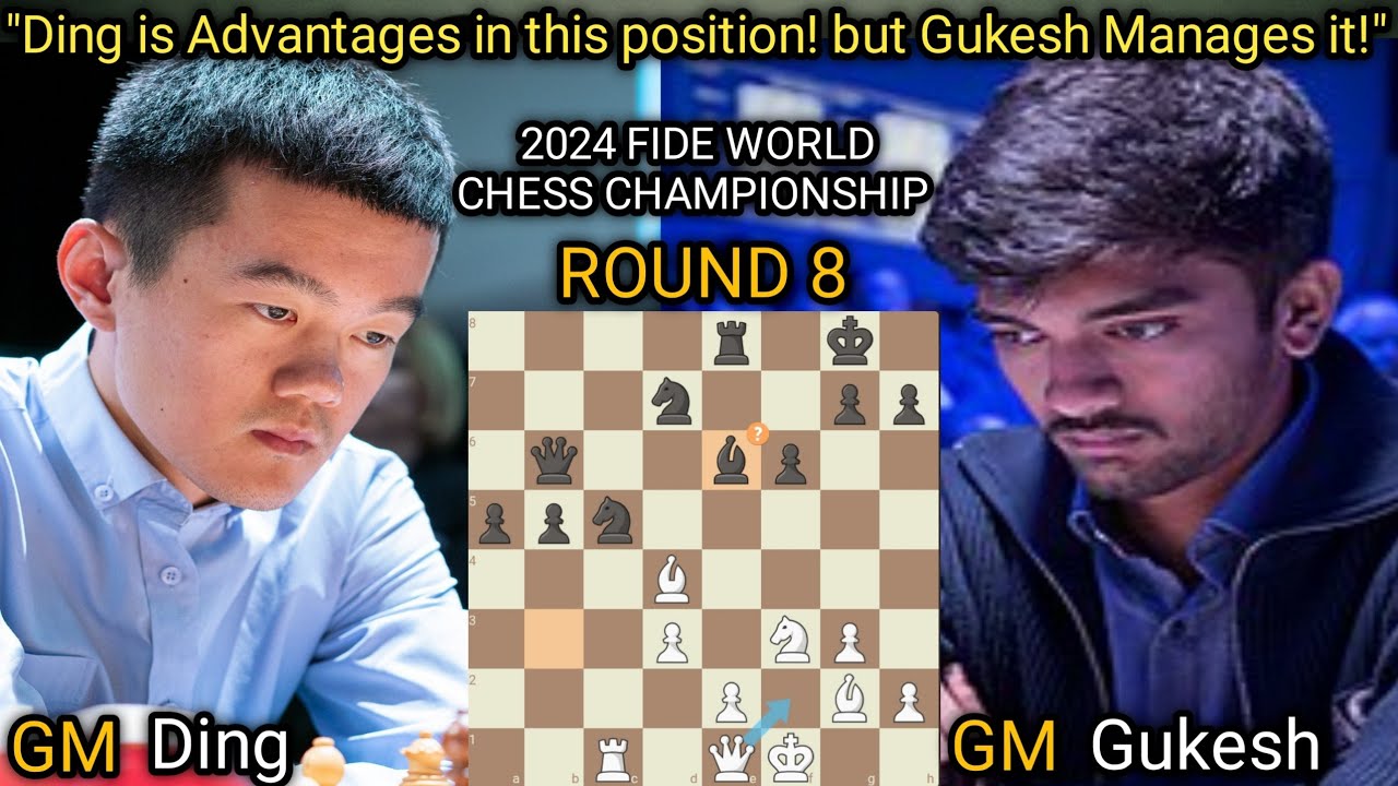 Ding Liren VS Gukesh D | 2024 FIDE World Chess Championship | Round 8 ...