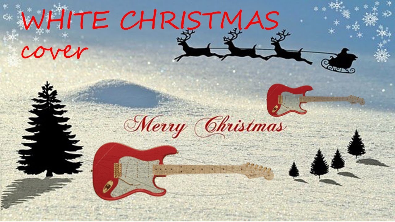 WHITE CHRISTMAS cover - YouTube