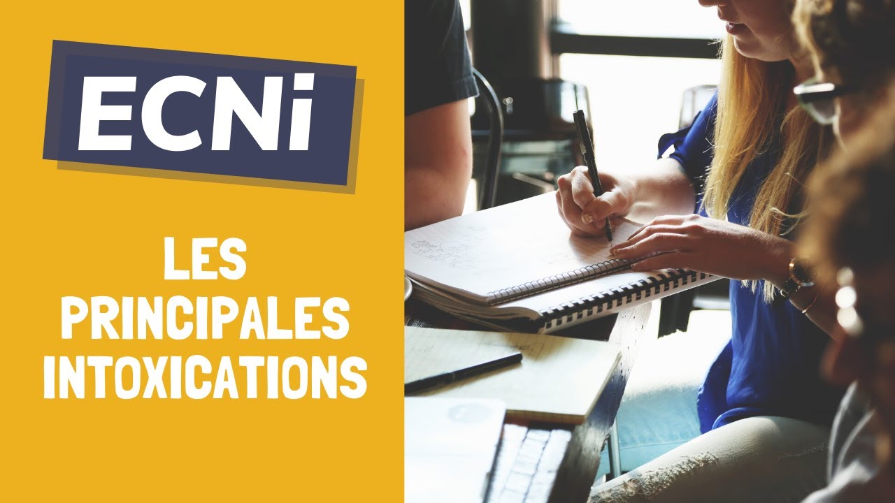 ECNi – Tout sur les principales intoxications qui tombent aux ECNi ...