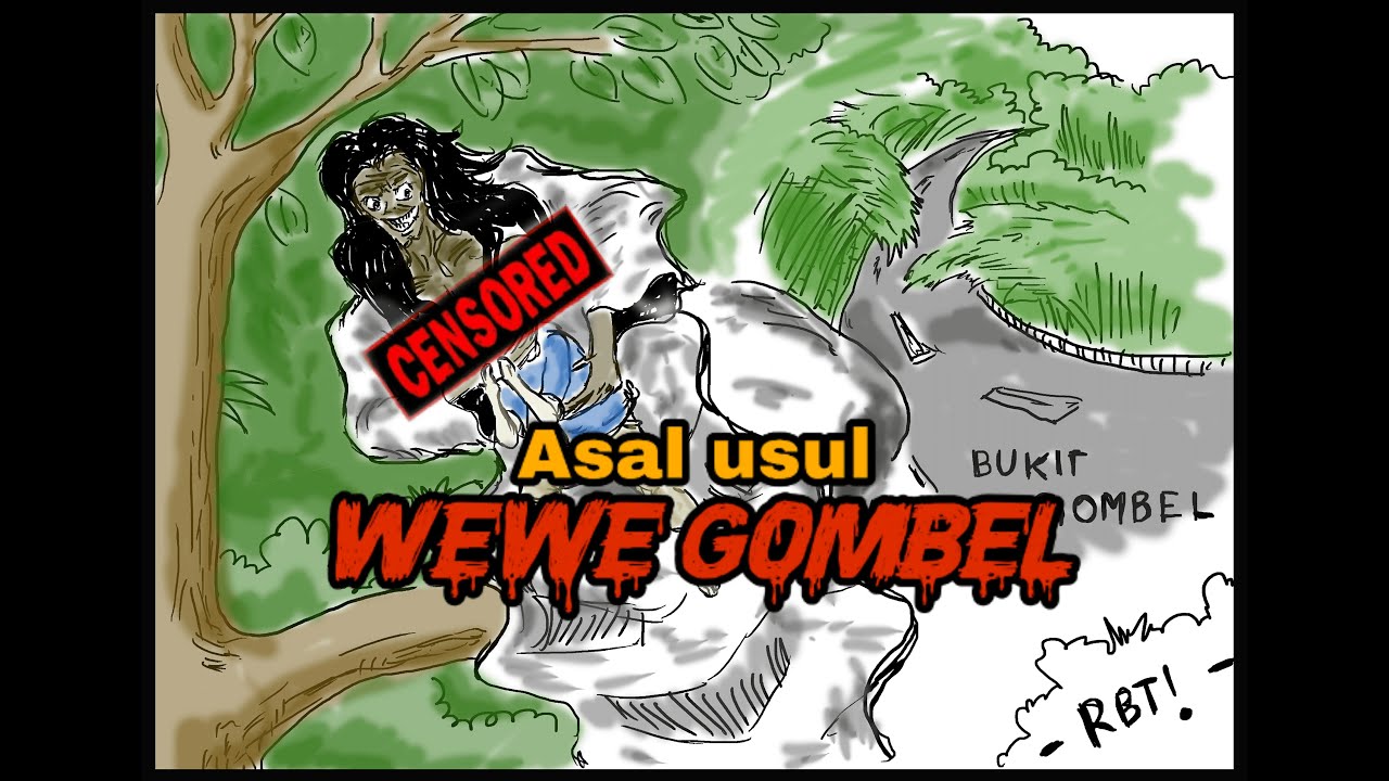 asal usul WEWE GOMBEL// CERITA BERGAMBAR - YouTube