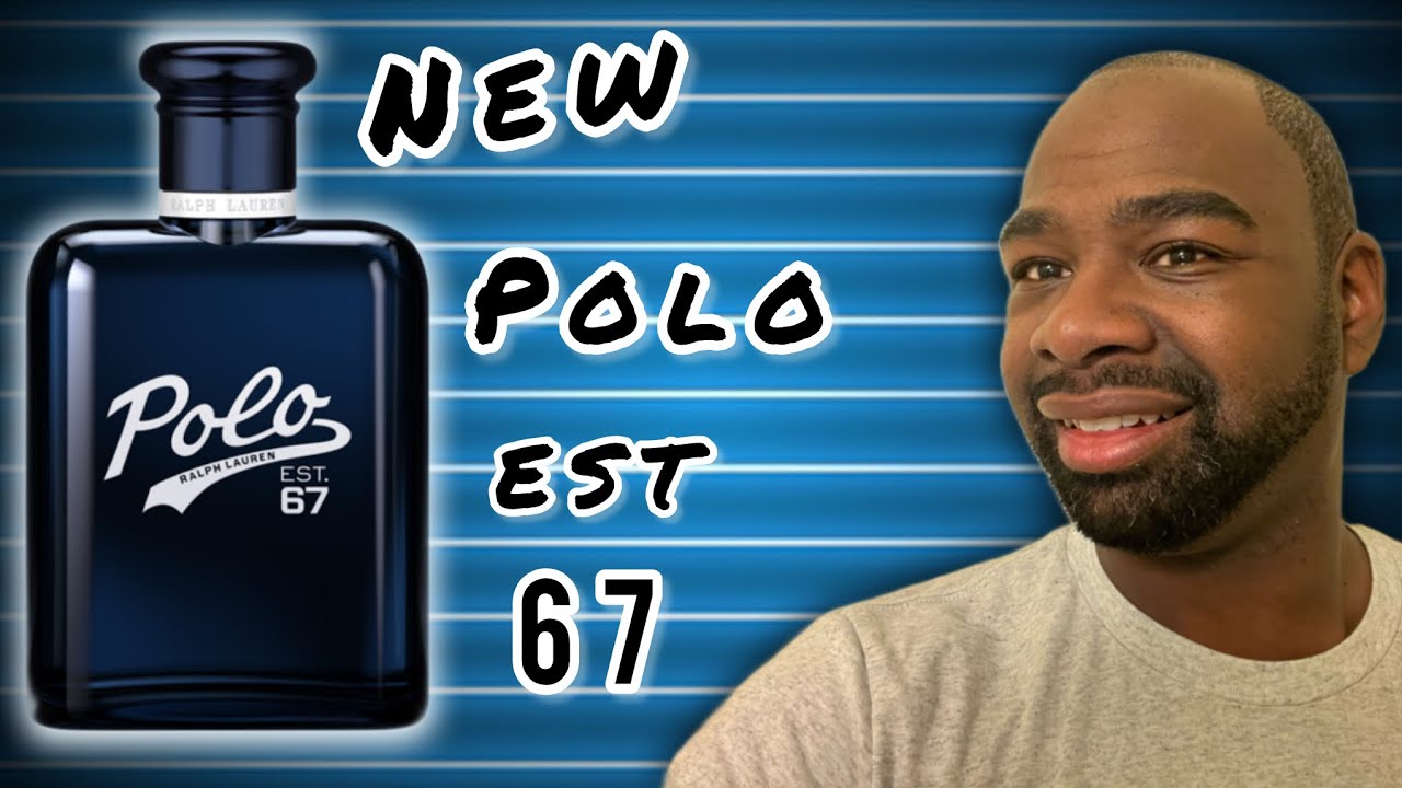 New Polo 67 Fragrance 🔥🔥🔥 - YouTube
