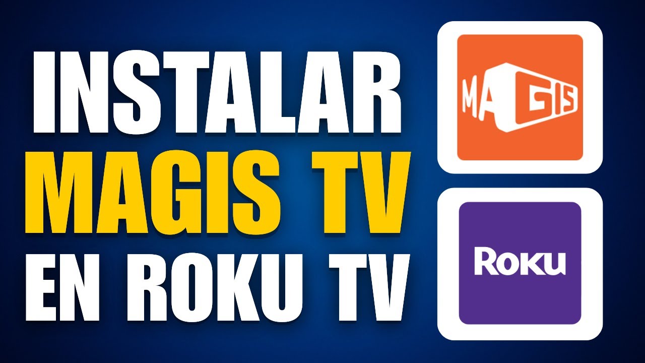 Como INSTALAR MAGIS TV en tu SMART TV | Guía Completa 2025 - YouTube