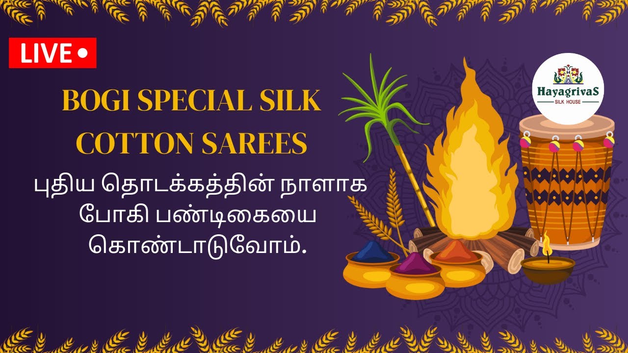 Bogi Special 15 mins Live with hayagrivas | Silk Cotton Sarees | Must ...