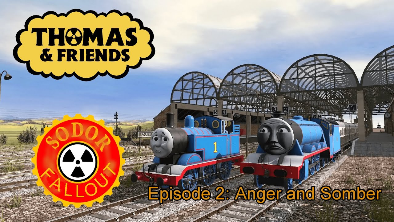 Sodor Fallout: Re-Atomized. Episode 2: Anger and Somber. - YouTube