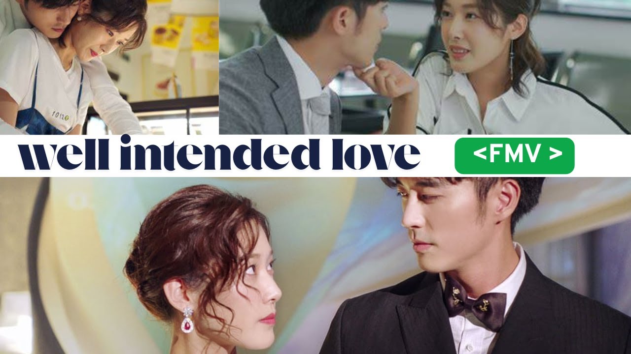 well intended love (FMV) / - YouTube