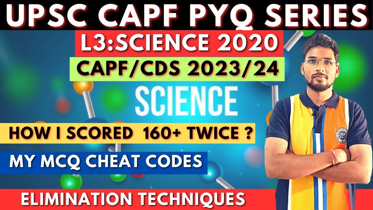 L3: 2020 Science PYQs CAPF AC | UPSC CAPF PYQ Series | UPSC CAPF ...