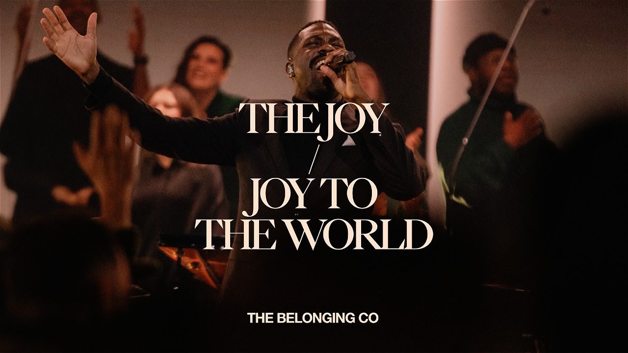 The Joy / Joy To The World (Feat. David Dennis) // The Belonging Co - YouTube Music