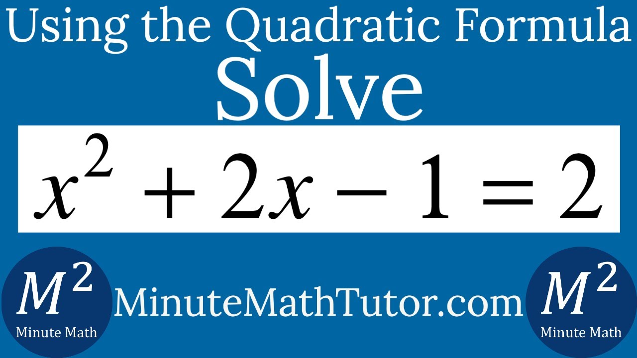 Solve X 2 2x 1 2 With The Quadratic Formula YouTube