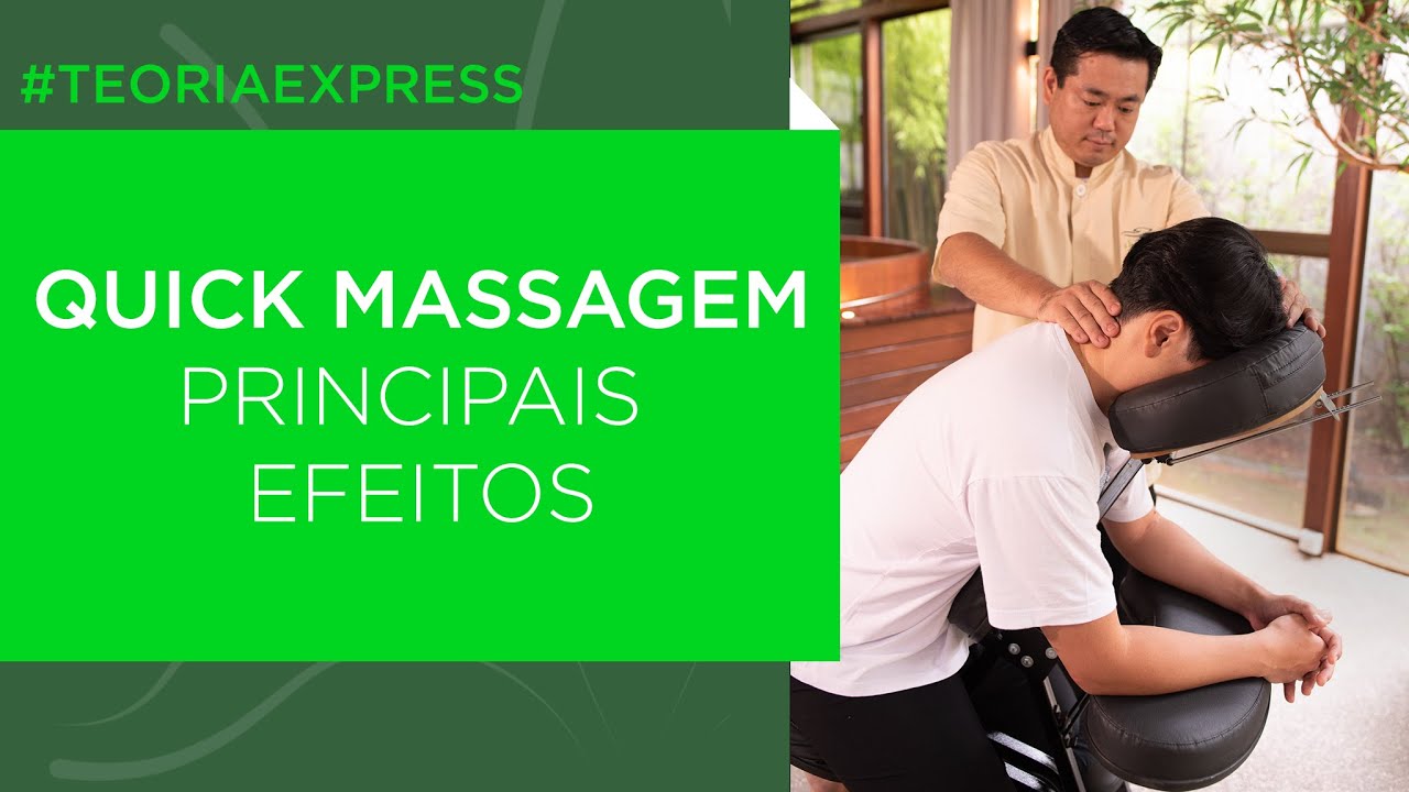 Quick massagem: principais efeitos - YouTube