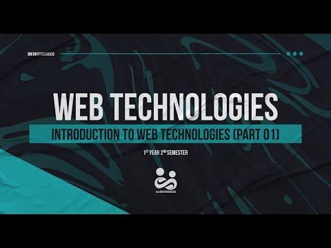 Web Technologies - Introduction to Web Technologies Part 01 - YouTube