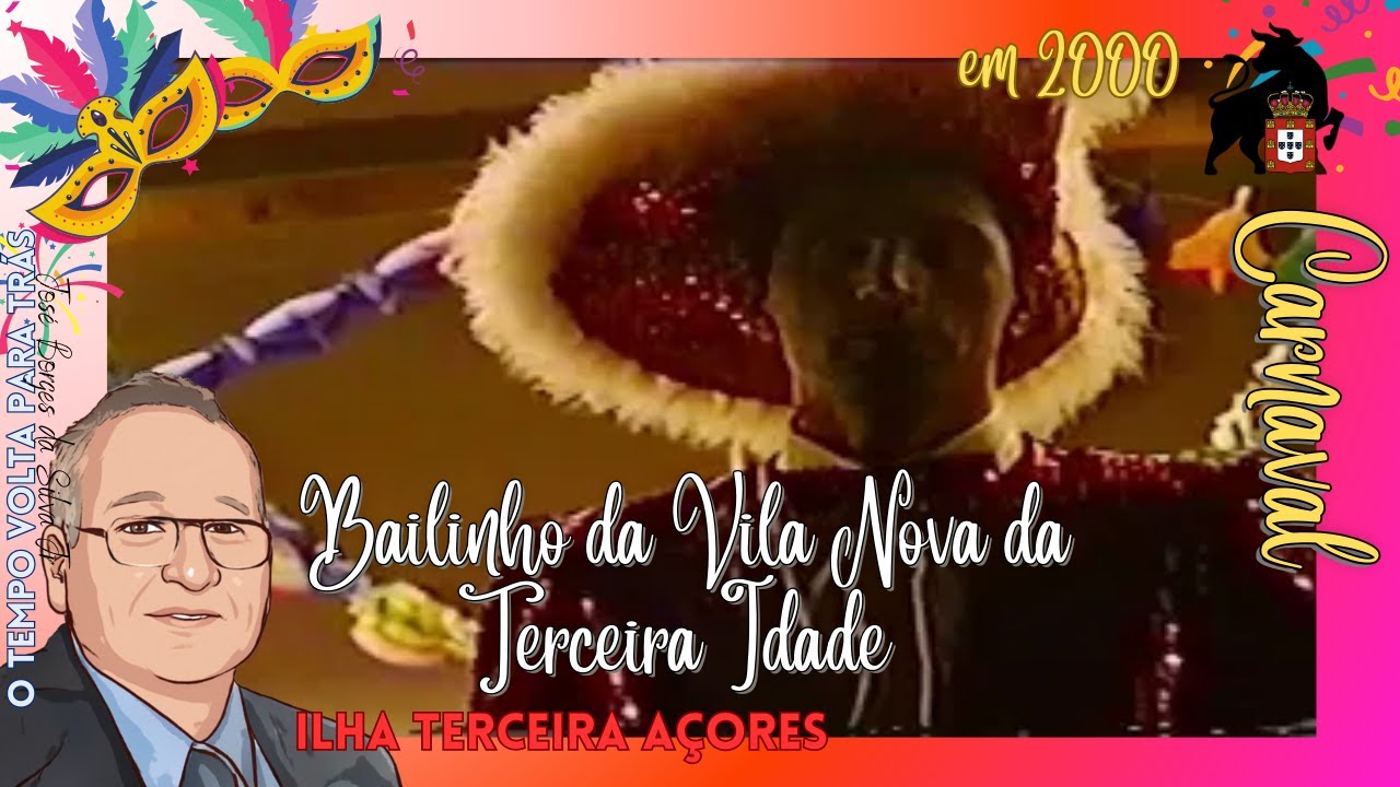 Carnival em 2000 - Bailinho da Vila Nova da Terceira Idade - YouTube