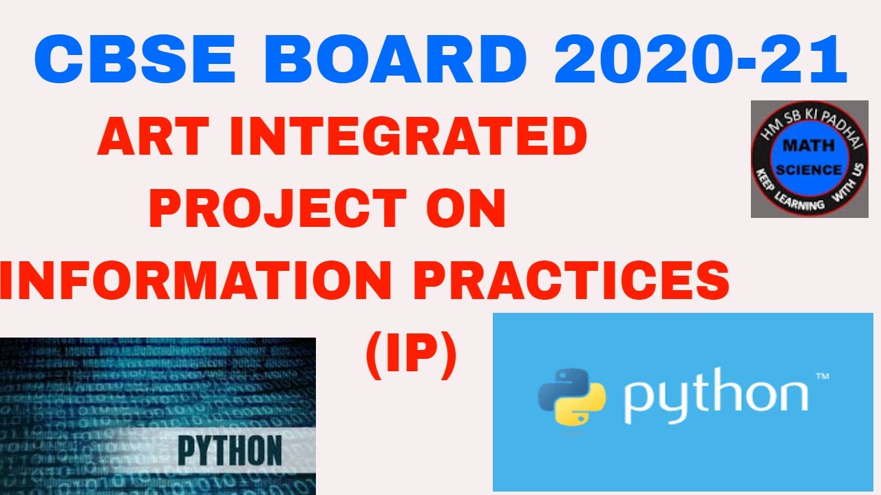 INFORMATION PRACTICES (IP) CBSE Art Integrated Project # ...