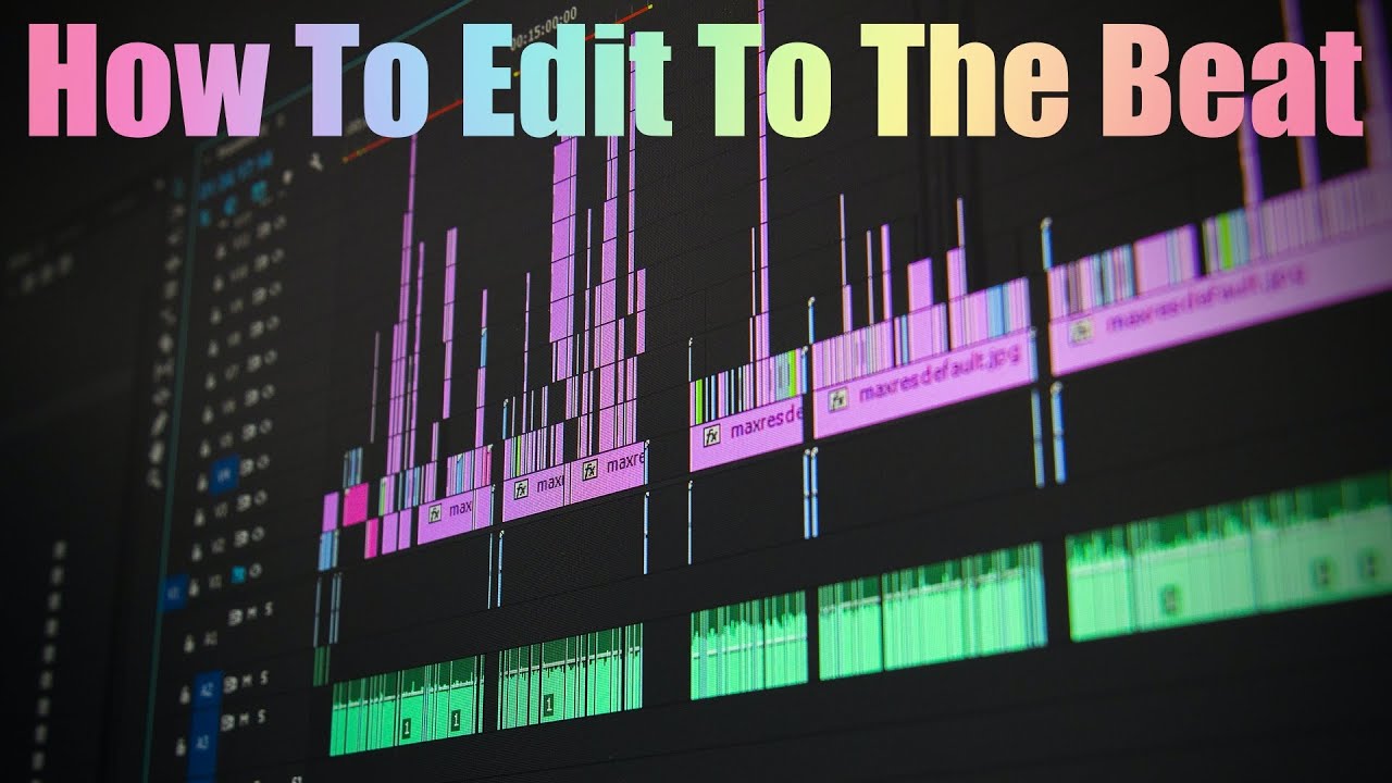 How To Edit To The Beat - YouTube