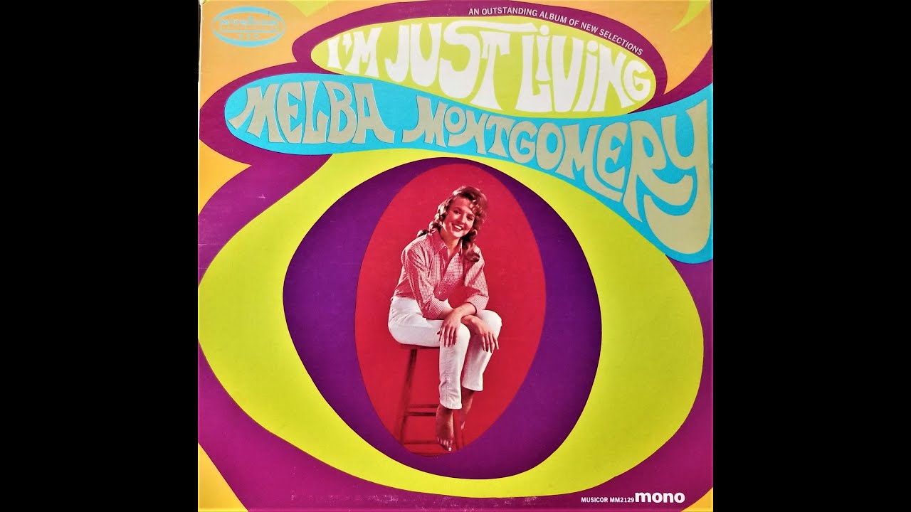 Melba Montgomery "I'm Just Living" complete mono vinyl Lp - YouTube