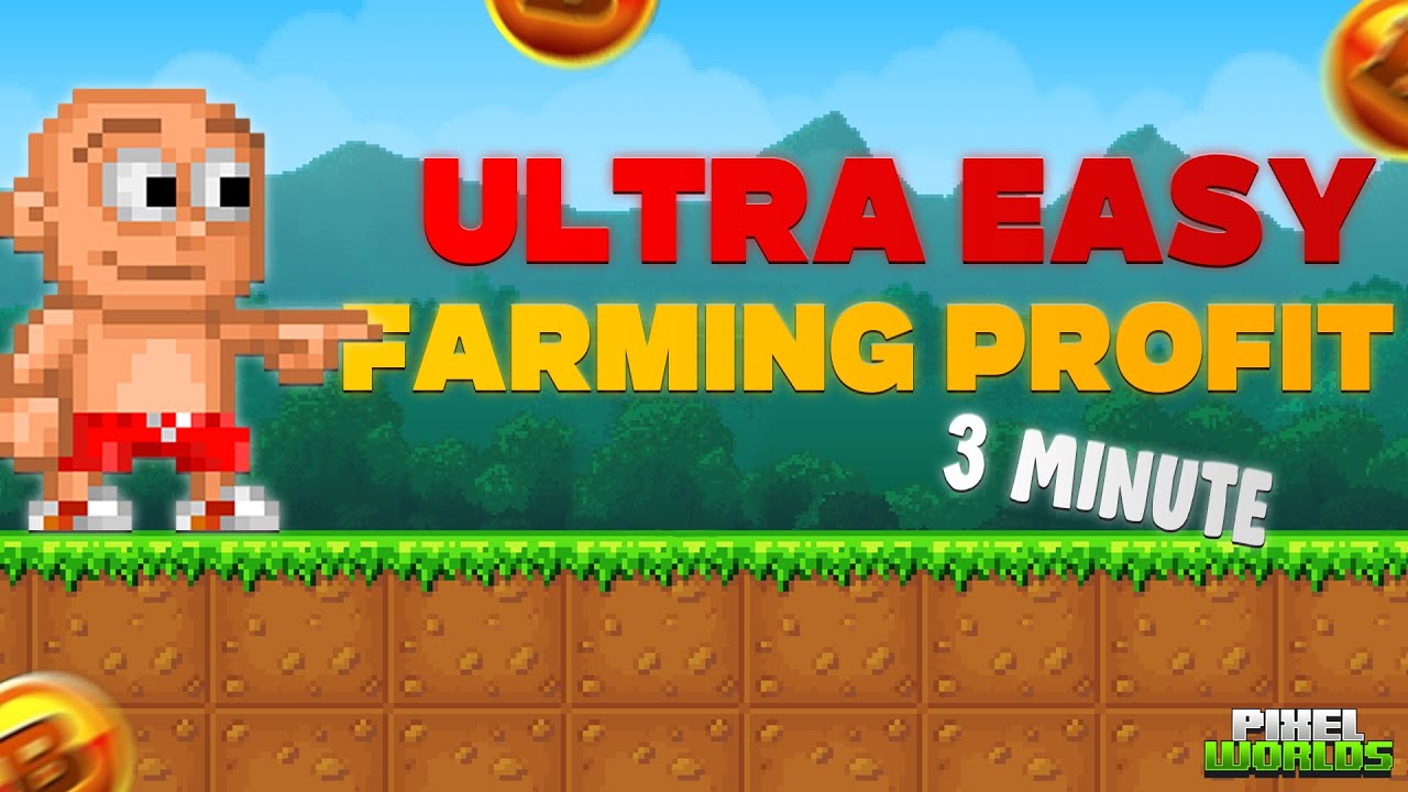 NEW FARMING PROFIT! (100K Lazy Profit) | Pixel Worlds - YouTube