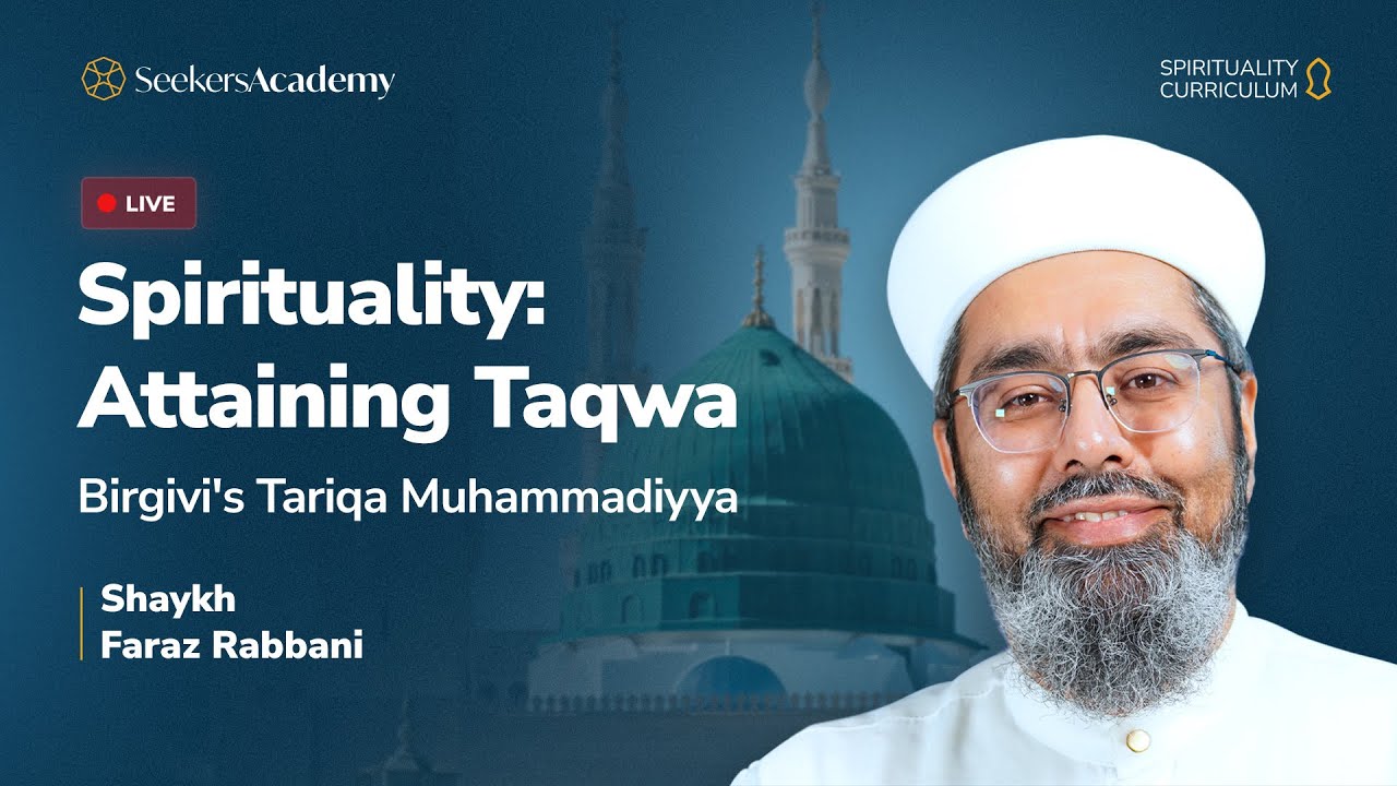 138 - Taqwa of the Eyes - Birgivi’s Path of Muhammad - Shaykh Faraz ...