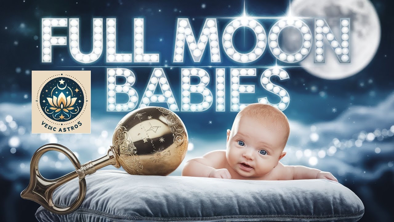 What Being a Full Moon Baby REALLY Means… You Won’t Believe This! 🌕 ...
