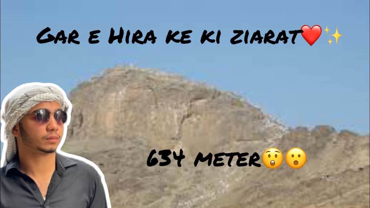 GAR E HIRA KE KI ZIARAT ️ | 634 meter height par chare😲 - YouTube