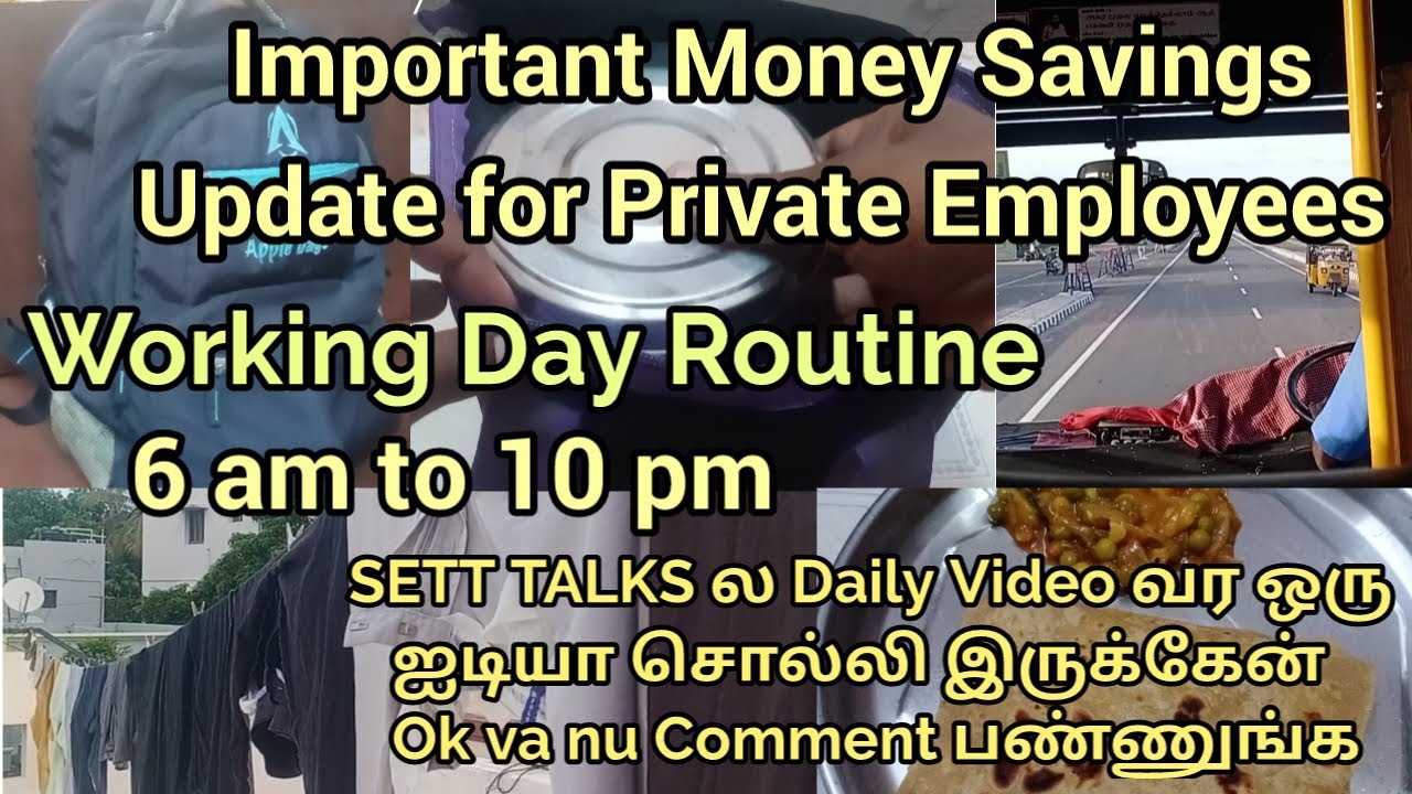Working Day Routine 6 am to 8 pm and Important Savings Update for ...